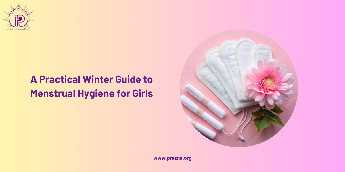 Winter Menstrual Hygiene Guide for Girls